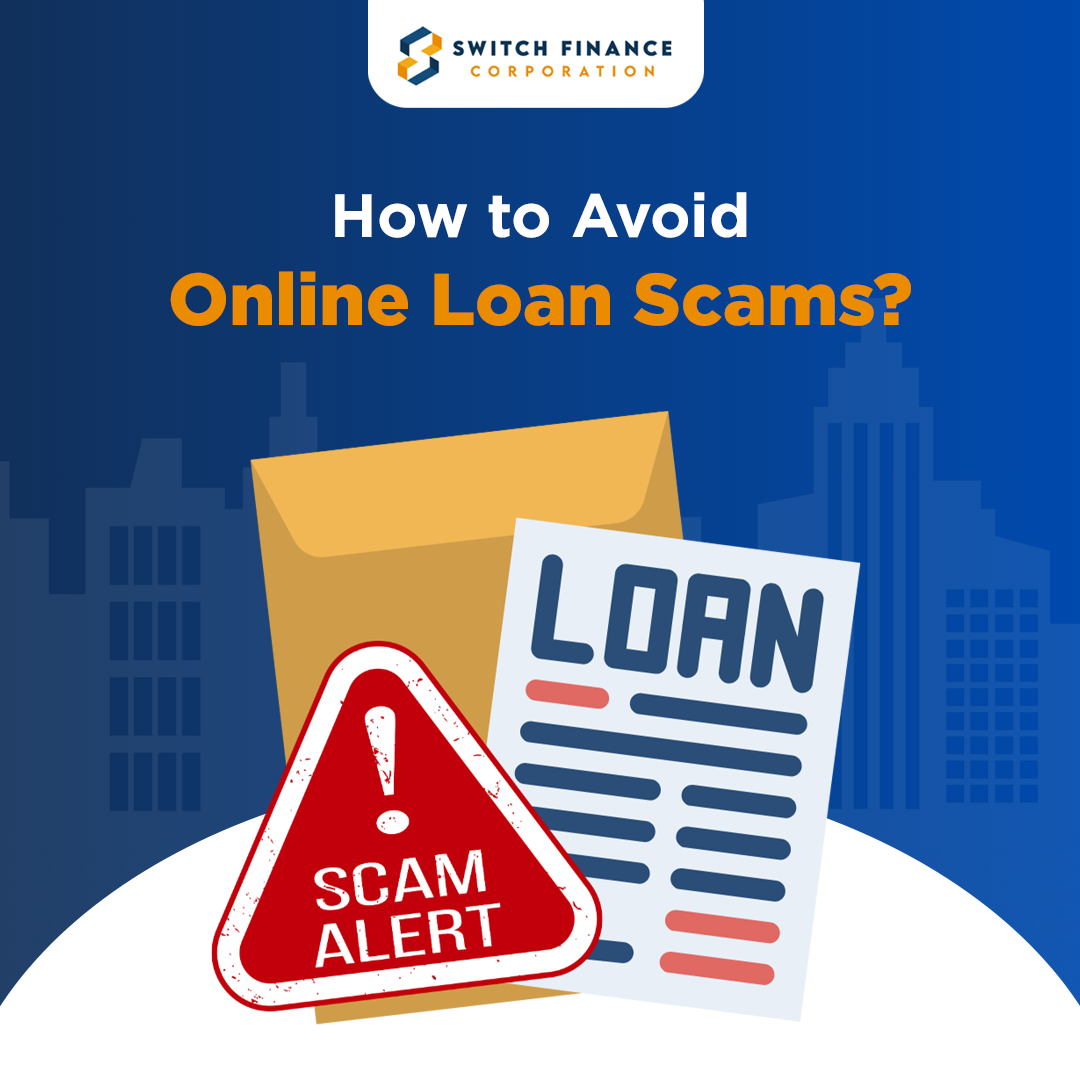 How to Avoid Online Lending Scams - Switch Finance Corporation